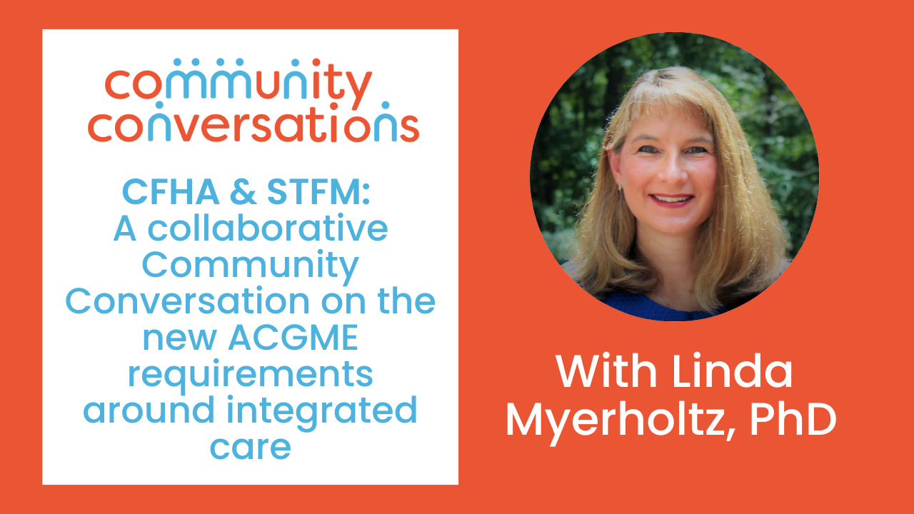 CFHA & STFM: A collaborative Community Conversation on new ACGME ...