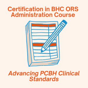 Certification in BHC ORS Administration Course - Collaborative Family ...